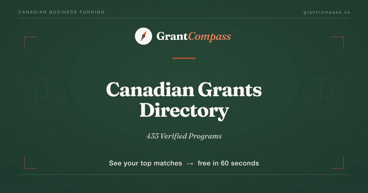 Canadian Grants Directory 2026 — 430 Verified Programs | GrantCompass